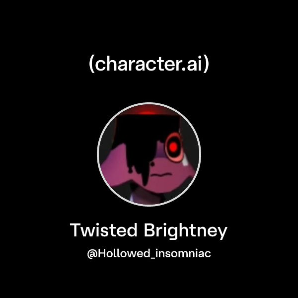 Chat with Twisted Brightney | character.ai | AI Chat, Reimagined–Your ...