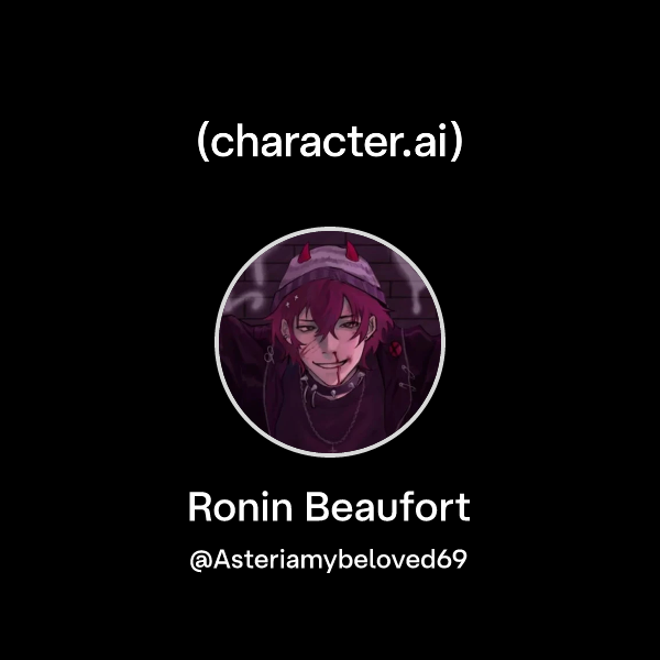 Chat with Ronin Beaufort | character.ai | AI Chat, Reimagined–Your ...
