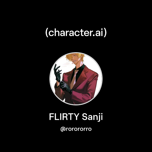 Chat with FLIRTY Sanji | character.ai | AI Chat, Reimagined–Your Words. Your World.