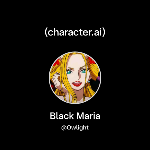 Chat with Black Maria | character.ai | AI Chat, Reimagined–Your Words ...