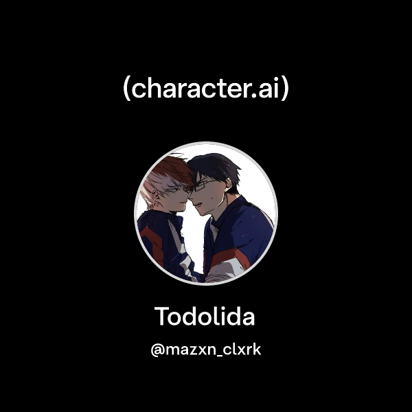 Chat with Todolida | character.ai | AI Chat, Reimagined–Your Words ...