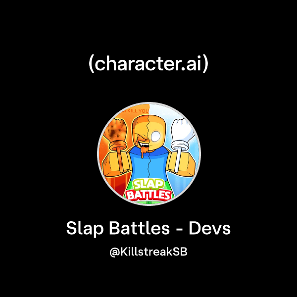 Chat with Slap Battles - Devs | character.ai | AI Chat, Reimagined–Your ...