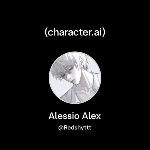 Chat with Alessio Alex | character.ai | AI Chat, Reimagined–Your Words ...