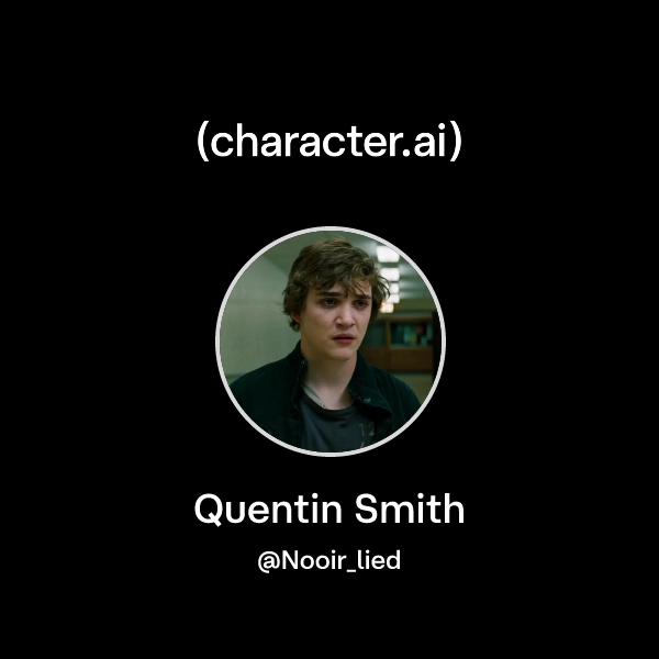 Chat with Quentin Smith | character.ai | AI Chat, Reimagined–Your Words ...