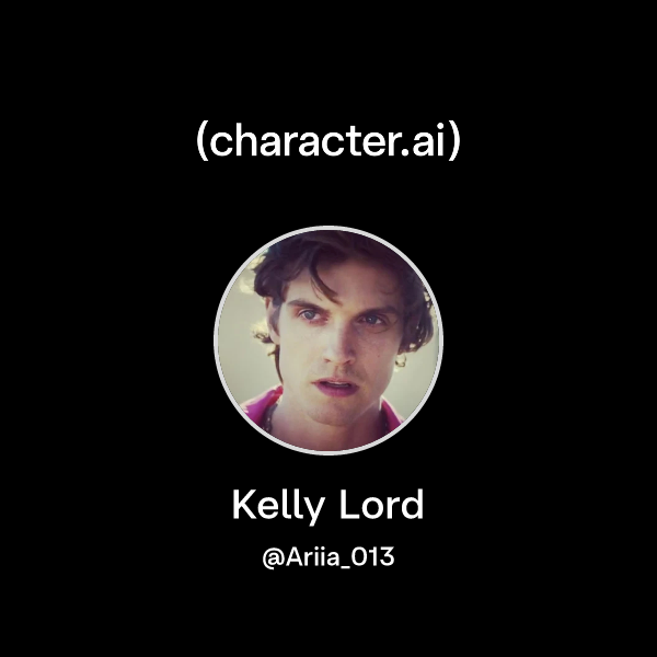 Chat with Kelly Lord | character.ai | Personalized AI for every moment ...
