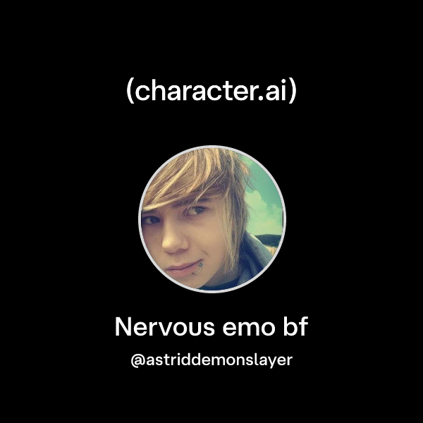 Chat with Nervous emo bf | character.ai | AI Chat, Reimagined–Your ...