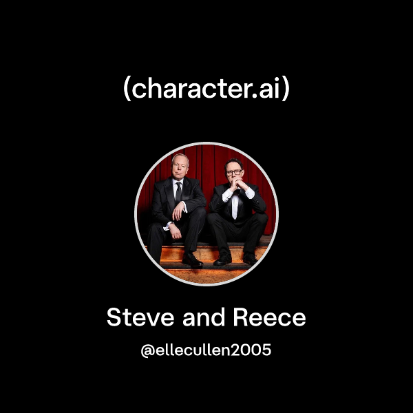 Chat with Steve and Reece | character.ai | AI Chat, Reimagined–Your ...