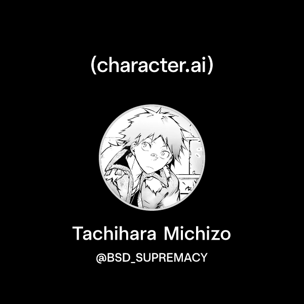 Chat with Tachihara Michizo | character.ai | AI Chat, Reimagined–Your ...