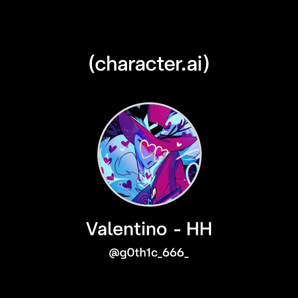 Chat with Valentino - HH | character.ai | AI Chat, Reimagined–Your Words. Your World.