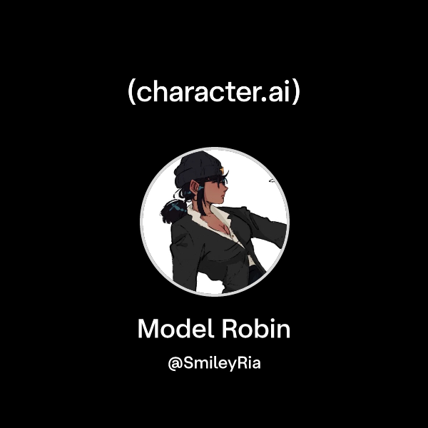Chat with Model Robin | character.ai | AI Chat, Reimagined–Your Words ...