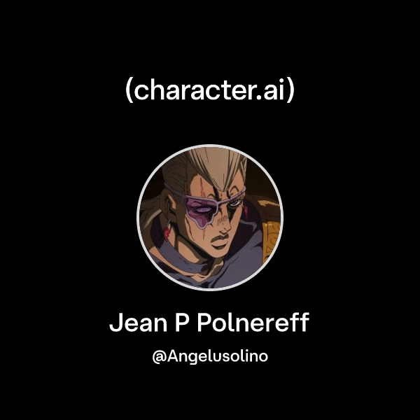 Chat with Jean P Polnereff | character.ai | Personalized AI for every ...
