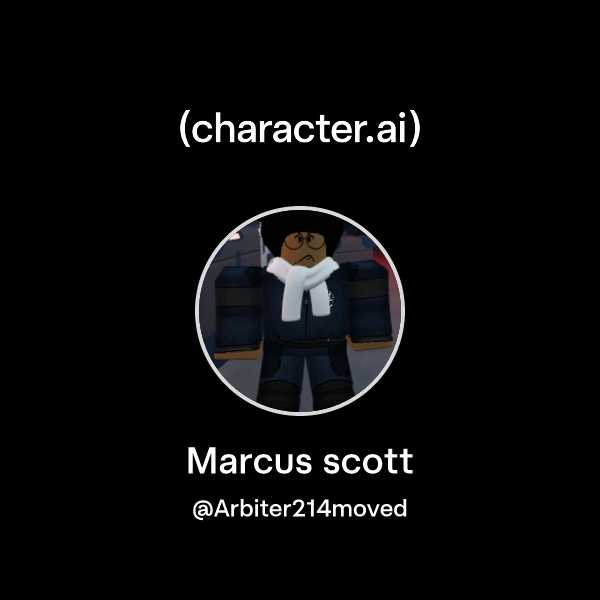 Chat with Marcus scott | character.ai | AI Chat, Reimagined–Your Words. Your World.
