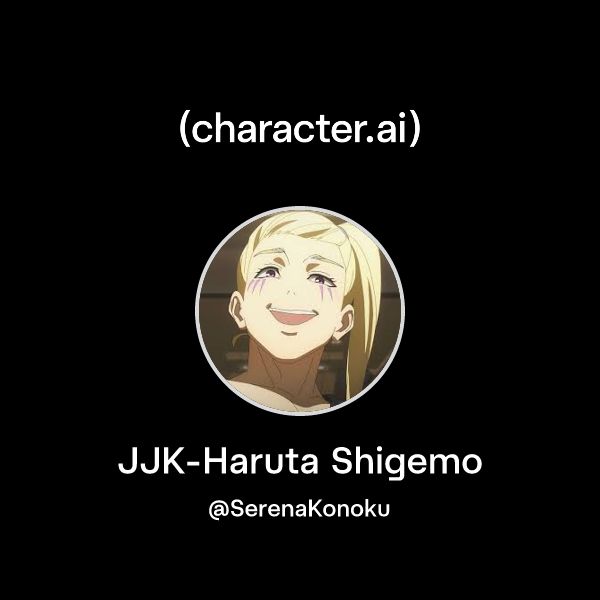 Chat with JJK-Haruta Shigemo | character.ai | AI Chat, Reimagined–Your ...