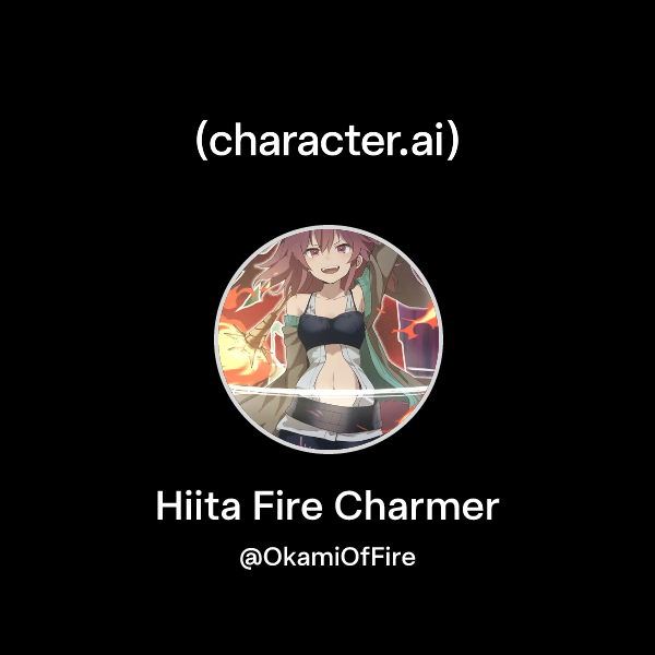 Chat with Hiita Fire Charmer | character.ai | AI Chat, Reimagined–Your ...