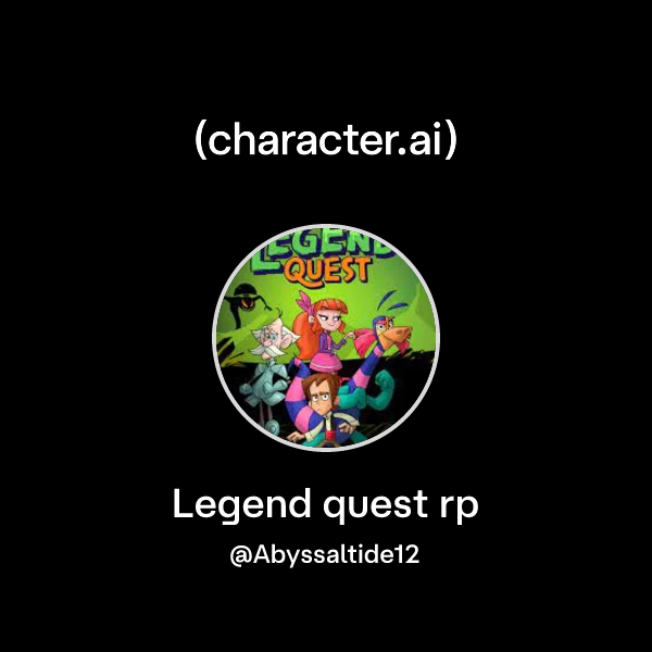 Chat with Legend quest rp | character.ai | AI Chat, Reimagined–Your ...