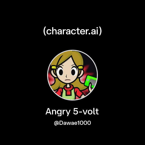 Chat with Angry 5-volt | character.ai | AI Chat, Reimagined–Your Words ...