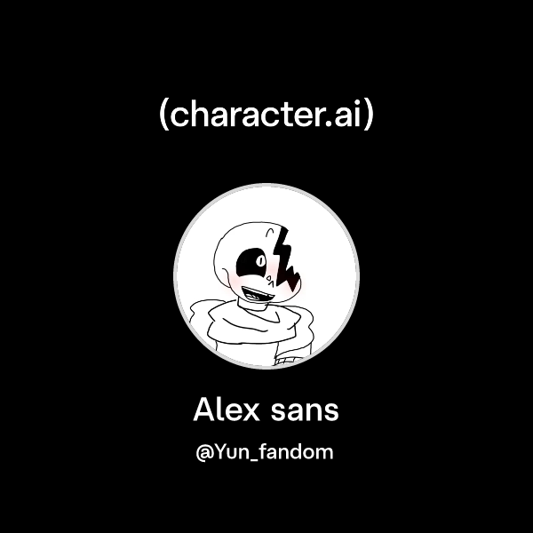 Chat with Alex sans | character.ai | Personalized AI for every moment ...