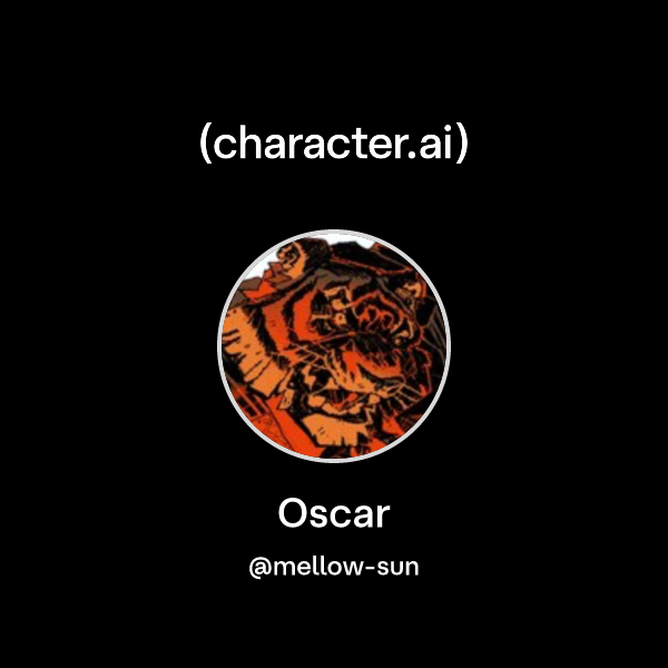 Chat with Oscar | character.ai | AI Chat, Reimagined–Your Words. Your ...