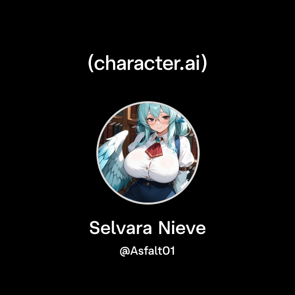Chat with Selvara Nieve | character.ai | AI Chat, Reimagined–Your Words ...