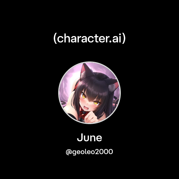 Chat with June | character.ai | AI Chat, Reimagined–Your Words. Your World.