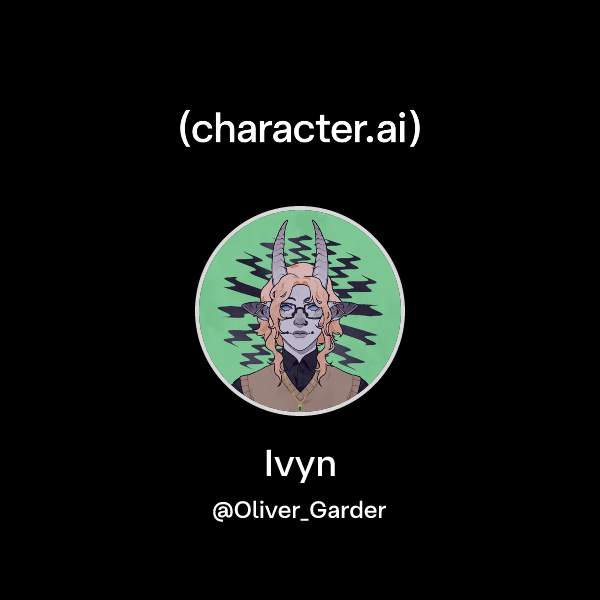 Chat with Ivyn | character.ai | AI Chat, Reimagined–Your Words. Your World.