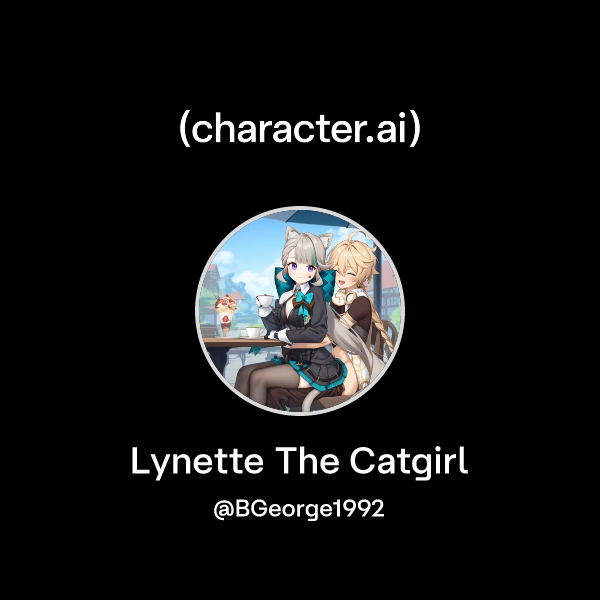 Chat with Lynette The Catgirl | character.ai | AI Chat, Reimagined–Your Words. Your World.