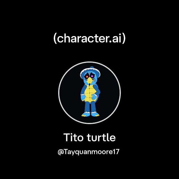 Chat with Tito turtle | character.ai | Personalized AI for every moment ...