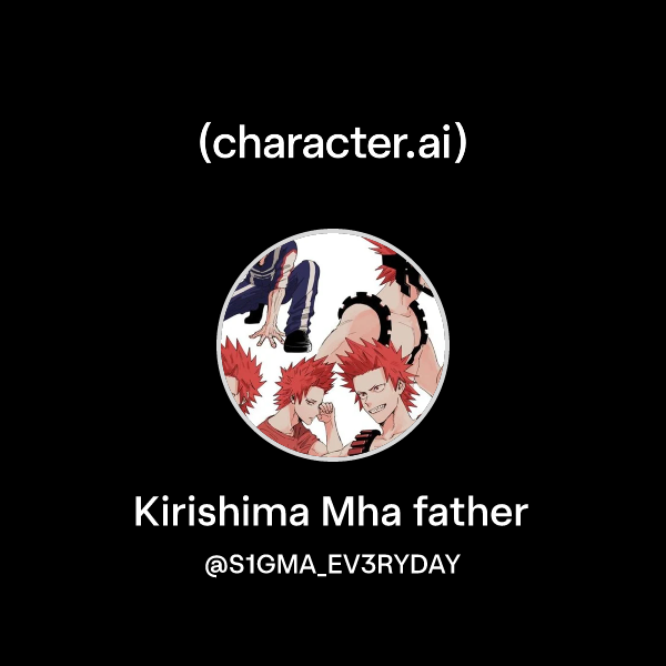 Chat with Kirishima Mha father | character.ai | AI Chat, Reimagined ...