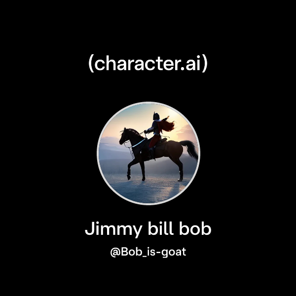 Chat with Jimmy bill bob | character.ai | AI Chat, Reimagined–Your ...