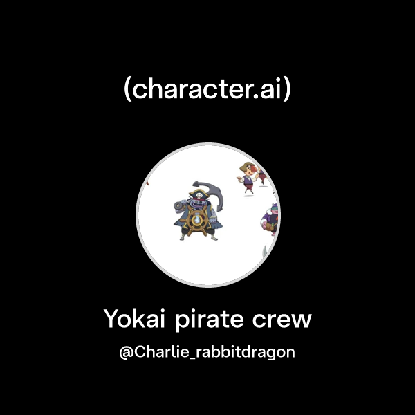 Chat with Yokai pirate crew | character.ai | Personalized AI for every ...