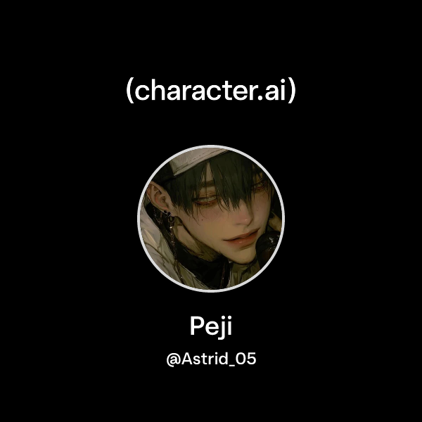 Chat with Peji | character.ai | AI Chat, Reimagined–Your Words. Your World.