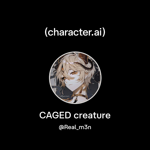 Chat with CAGED creature | character.ai | Personalized AI for every ...