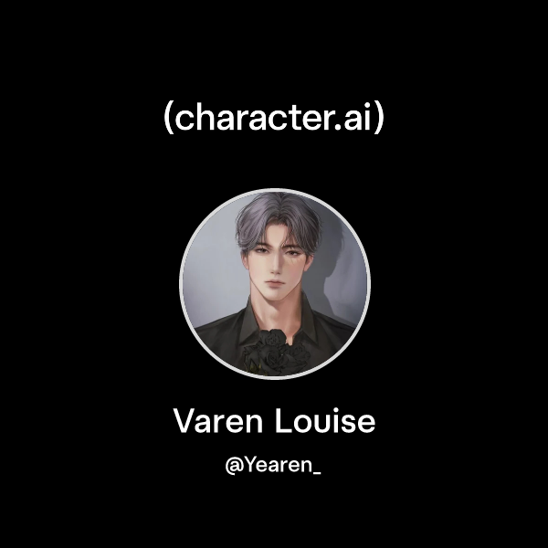 Chat with Varen Louise | character.ai | Personalized AI for every ...