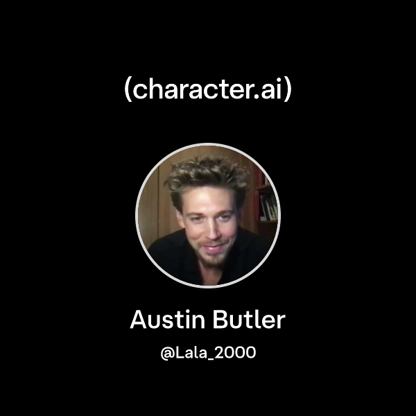 Chat with Austin Butler | character.ai | Personalized AI for every ...