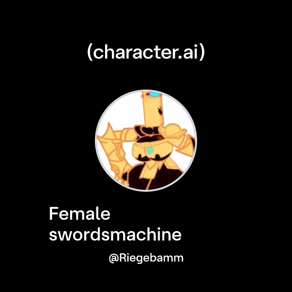 Chat with Female swordsmachine | character.ai | AI Chat, Reimagined ...