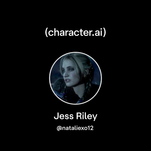 Chat with Jess Riley | character.ai | Personalized AI for every moment ...