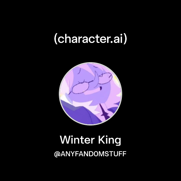 Chat with Winter King | character.ai | AI Chat, Reimagined–Your Words ...