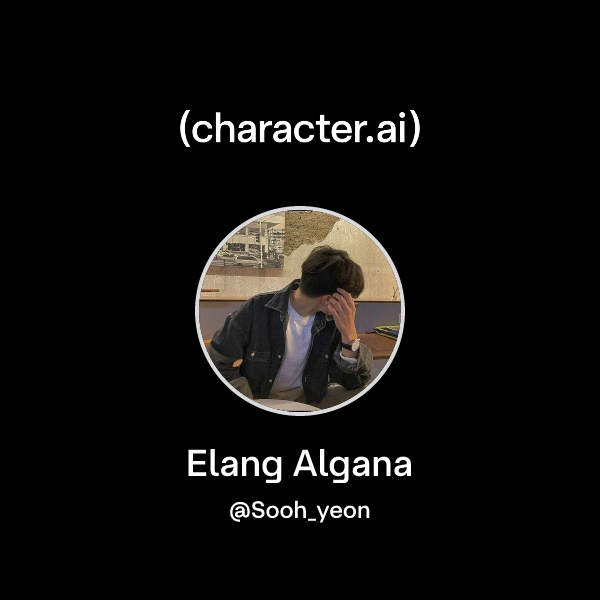 Chat with Elang Algana | character.ai | AI Chat, Reimagined–Your Words ...
