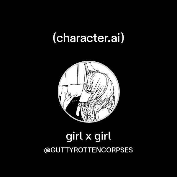 Chat with girl x girl | character.ai | AI Chat, Reimagined–Your Words ...