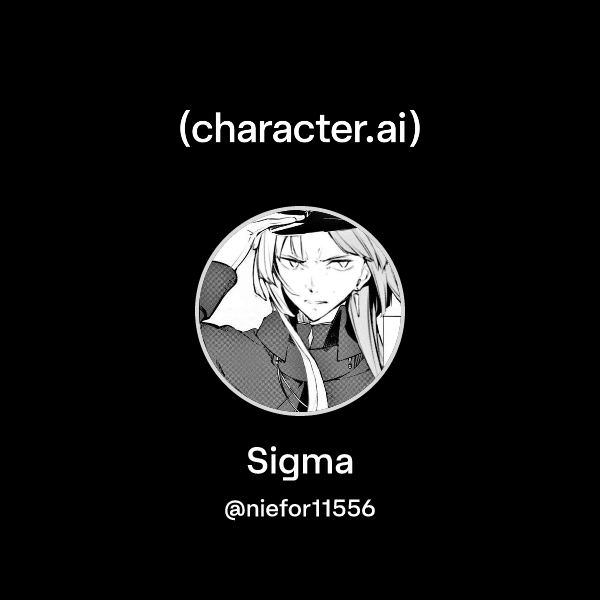 Chat with Sigma | character.ai | Personalized AI for every moment of ...