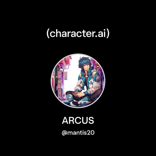 Chat with ARCUS | character.ai | AI Chat, Reimagined–Your Words. Your ...