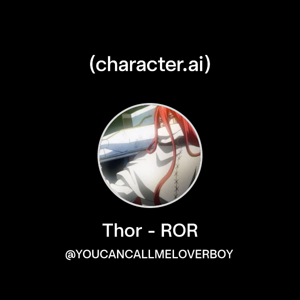 Chat with Thor - ROR | character.ai | AI Chat, Reimagined–Your Words. Your World.