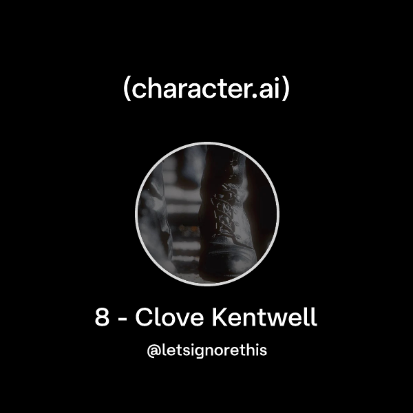 Chat with Clove Kentwell | character.ai | AI Chat, Reimagined–Your ...