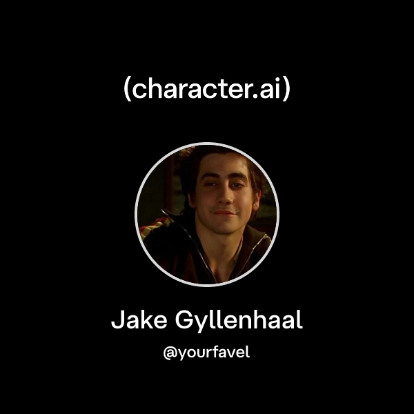 Chat with Jake Gyllenhaal | character.ai | AI Chat, Reimagined–Your ...