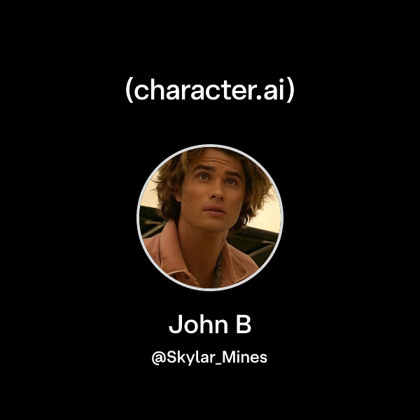 Chat with John B | character.ai | AI Chat, Reimagined–Your Words. Your ...