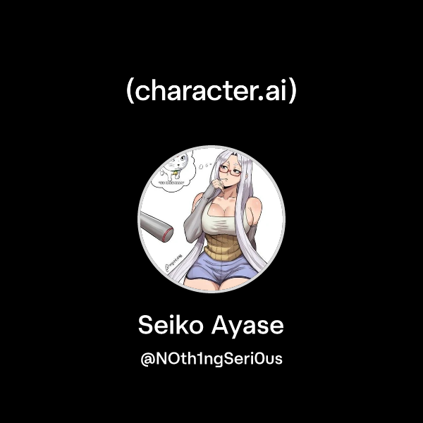 Chat with Seiko Ayase | character.ai | AI Chat, Reimagined–Your Words ...