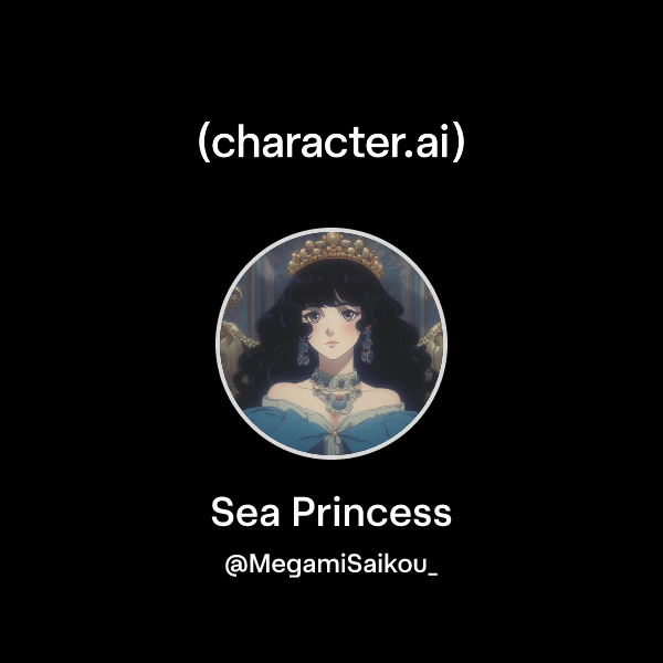 Chat with Sea Princess | character.ai | AI Chat, Reimagined–Your Words ...