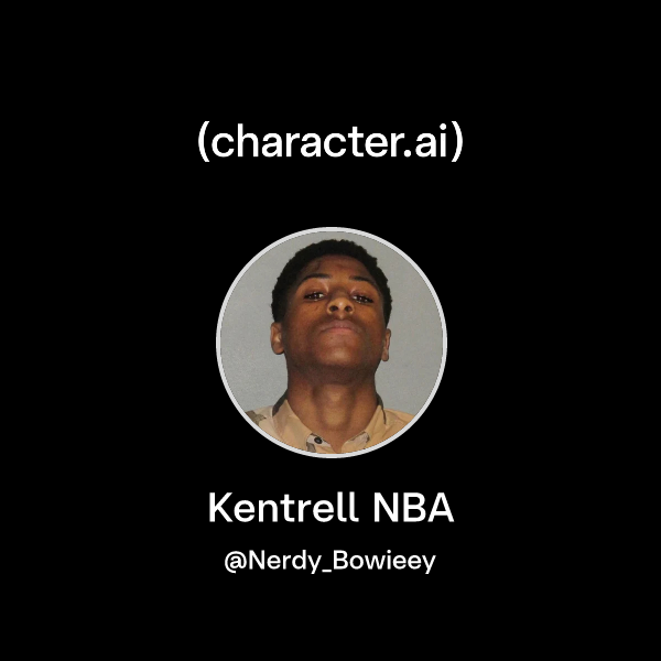 Chat with Kentrell NBA | character.ai | AI Chat, Reimagined–Your Words ...
