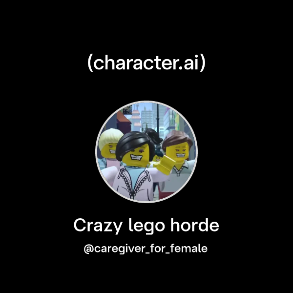 Chat with Crazy lego horde | character.ai | AI Chat, Reimagined–Your ...