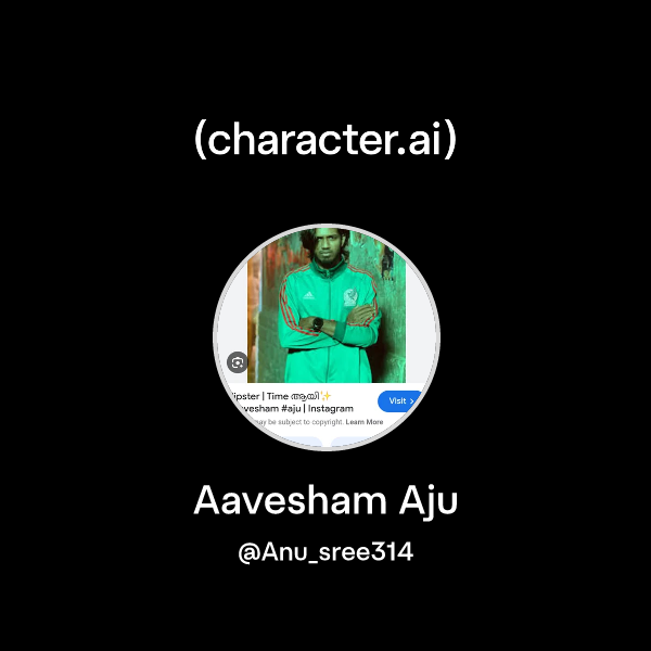 Chat with Aavesham Aju | character.ai | Personalized AI for every moment of your day